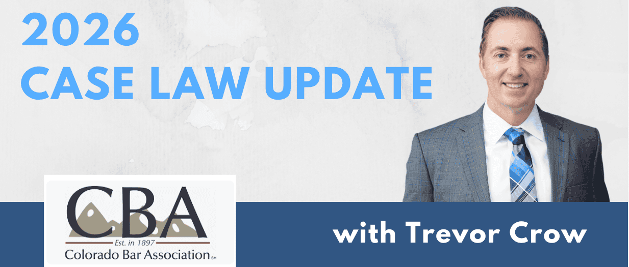 Trevor Crow Slated To Present at the Colorado Bar Association’s 2026 ...